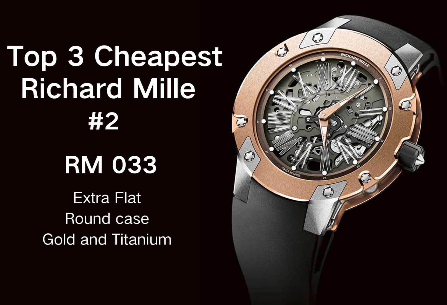 Top 3 Cheapest Richard Mille Watches | Drwatchstrap